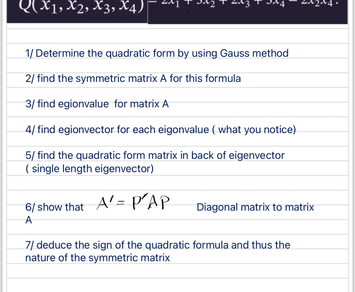 1/ ﻿Determine the quadratic form by using Gauss | Chegg.com