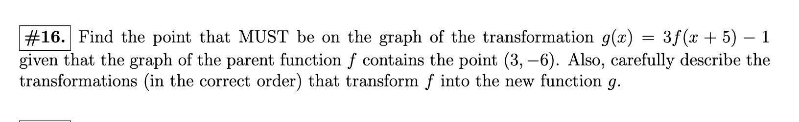Solved #16. ﻿Find the point that MUST be on the graph of the | Chegg.com
