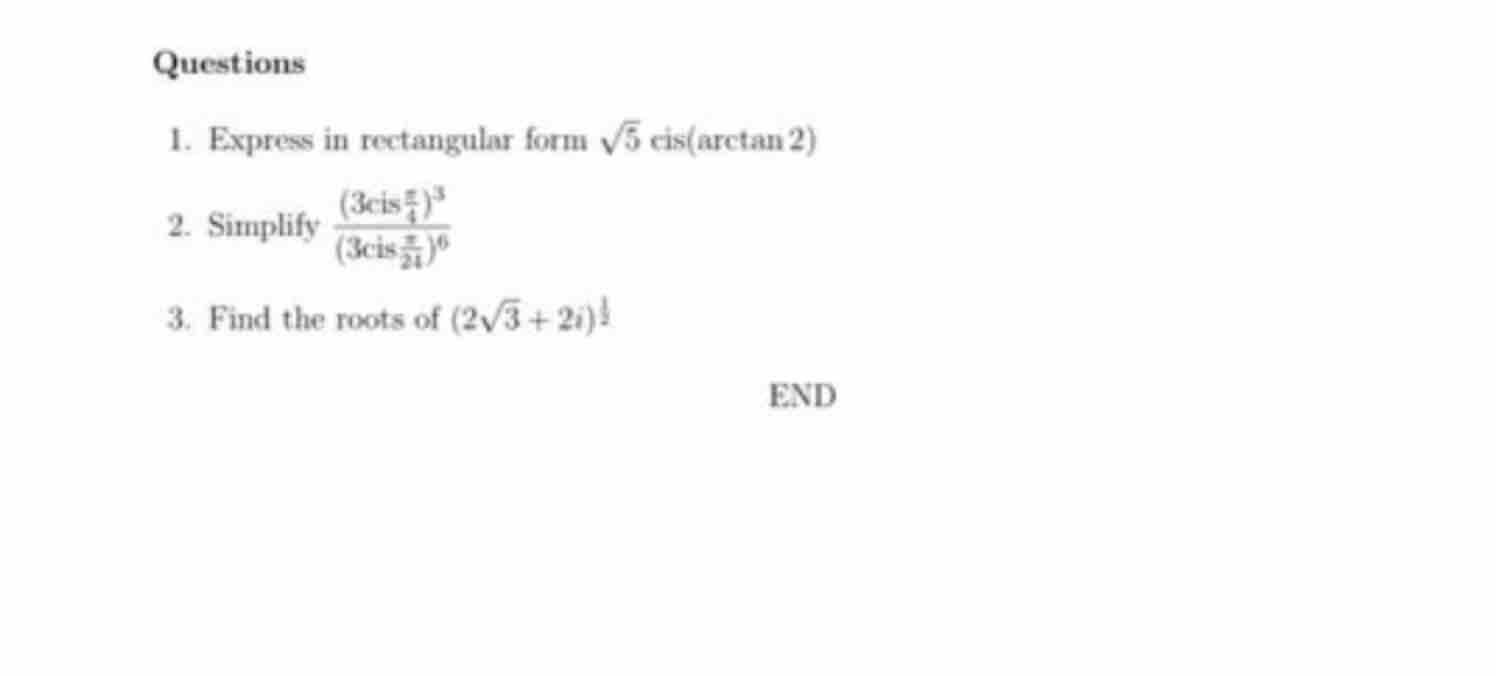 Solved Questions Express in rectangular form 52 ﻿cis(arctan | Chegg.com