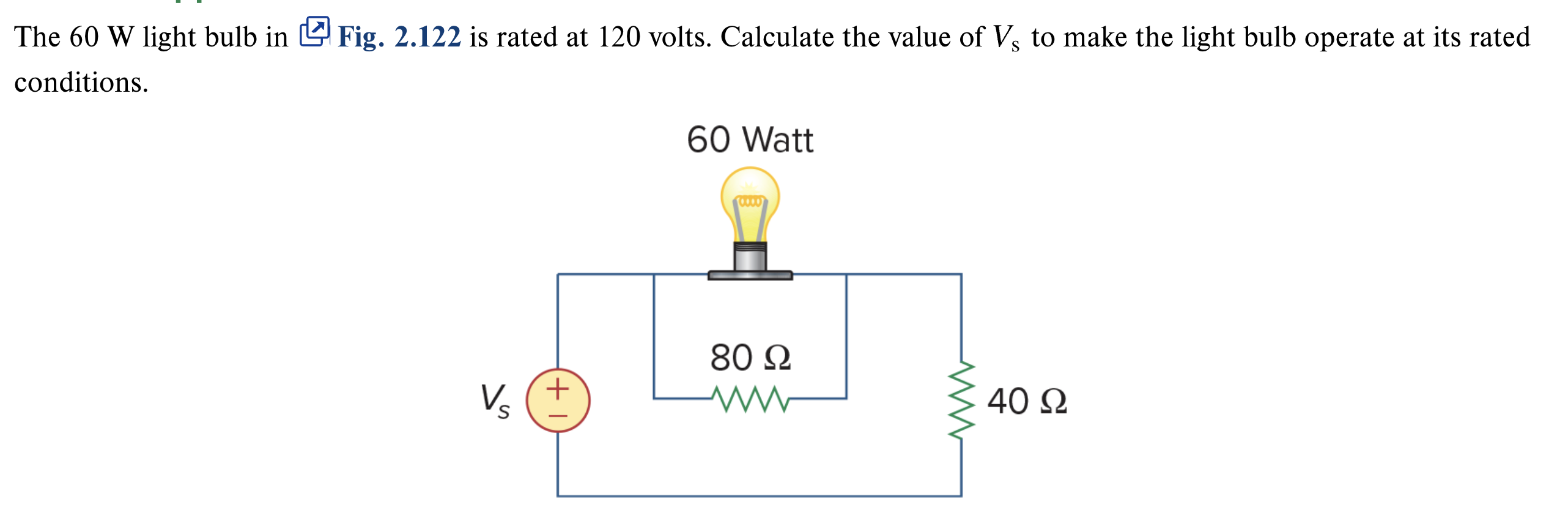 Solved The 60 ﻿W light bulb in ubrace(Ωubrace) ﻿Fig. 2.122 | Chegg.com