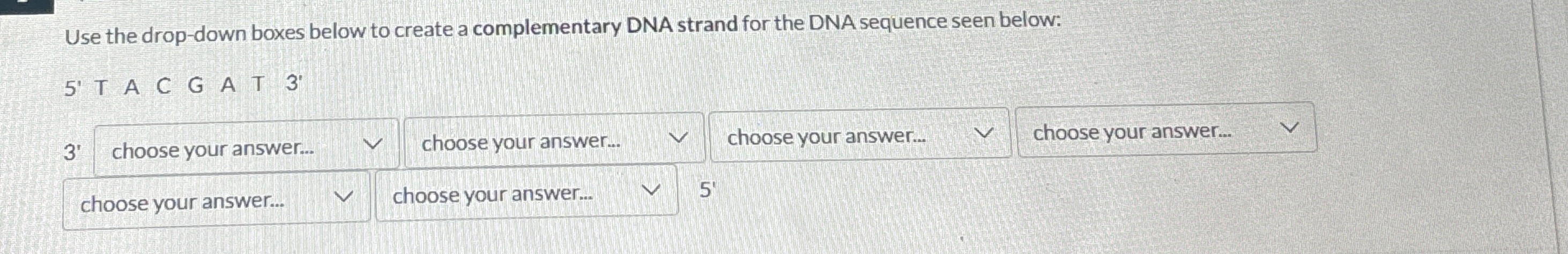Solved Use the drop-down boxes below to create a | Chegg.com