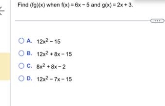 Solved Find (fg)(x) ﻿when f(x)=6x-5 ﻿and | Chegg.com