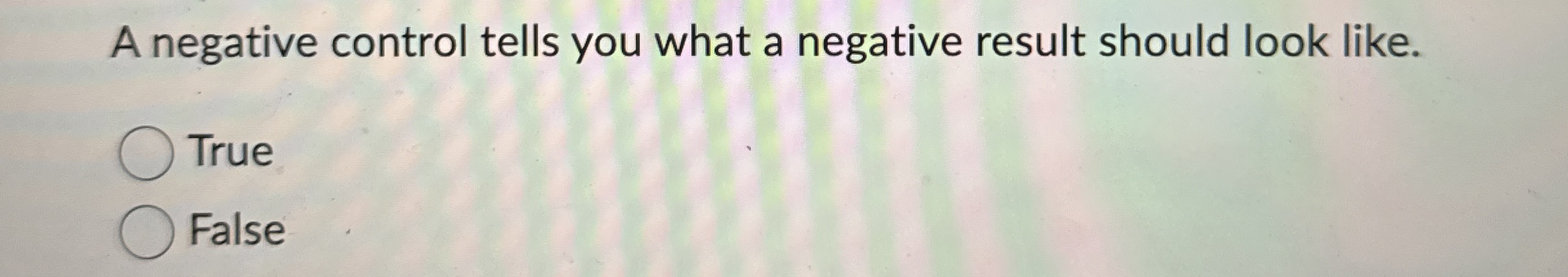 A negative control tells you what a negative result | Chegg.com