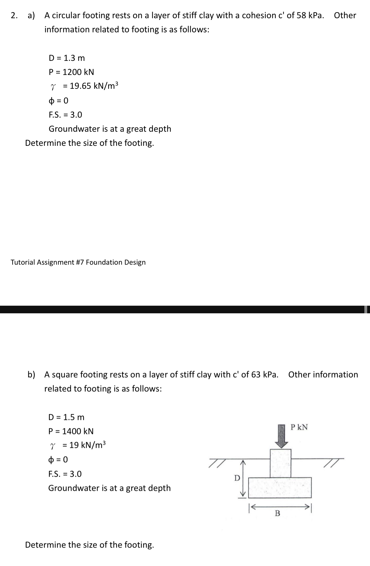 code class="asciimath">aD=1.3m P=1200kN \gamma | Chegg.com