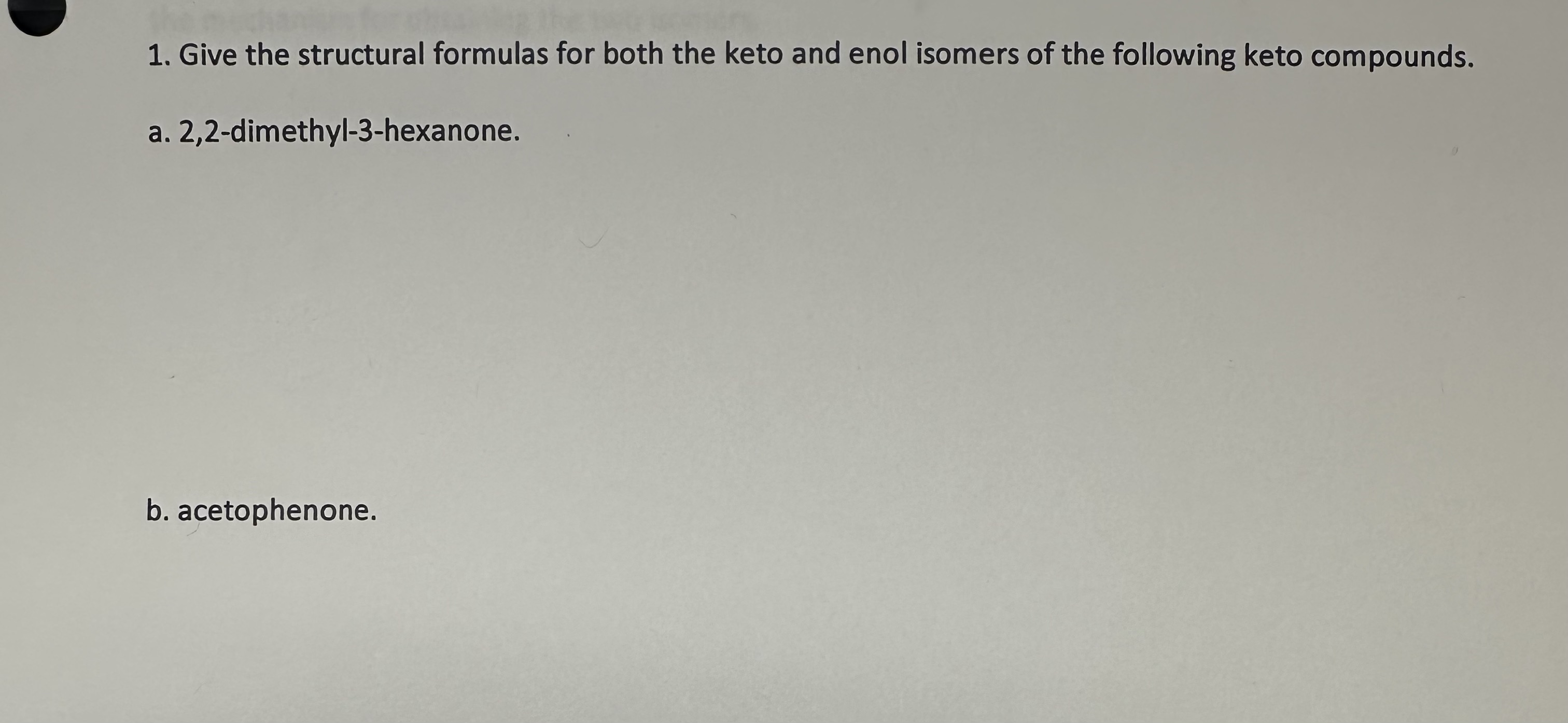 Solved Give the structural formulas for both the keto and | Chegg.com