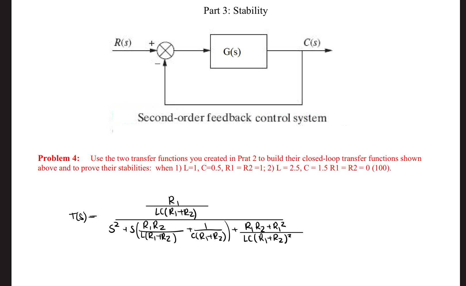 Solved Part 3: Stability Problem 4: Use the two transfer | Chegg.com