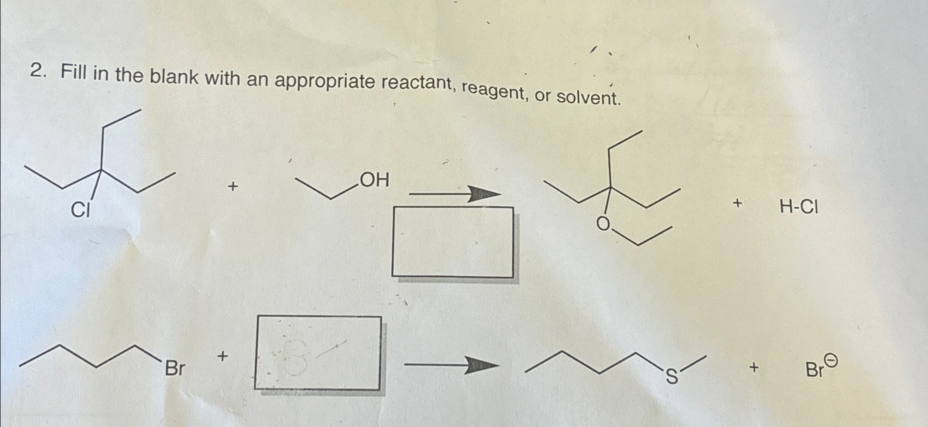 Fill in the blank with an appropriate reactant, | Chegg.com