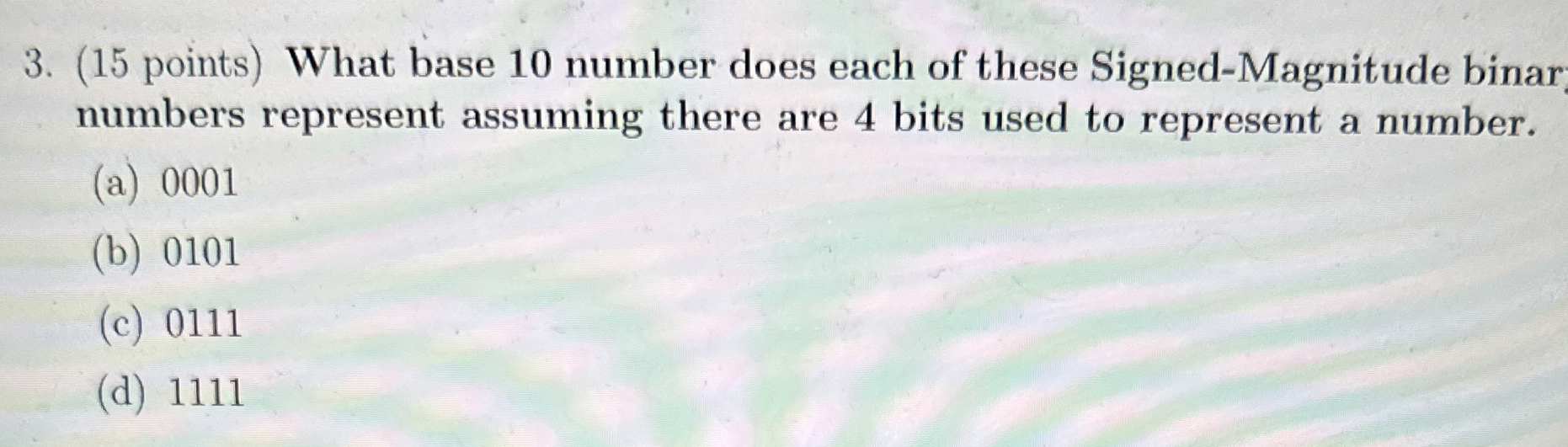 Solved (15 ﻿points) ﻿What base 10 ﻿number does each of these | Chegg.com