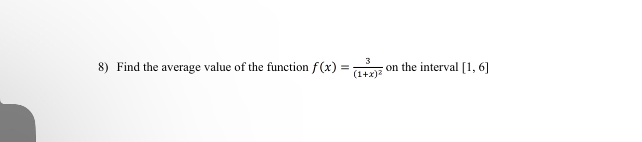 Solved Find The Average Value Of The Function F X 3 1 X 2