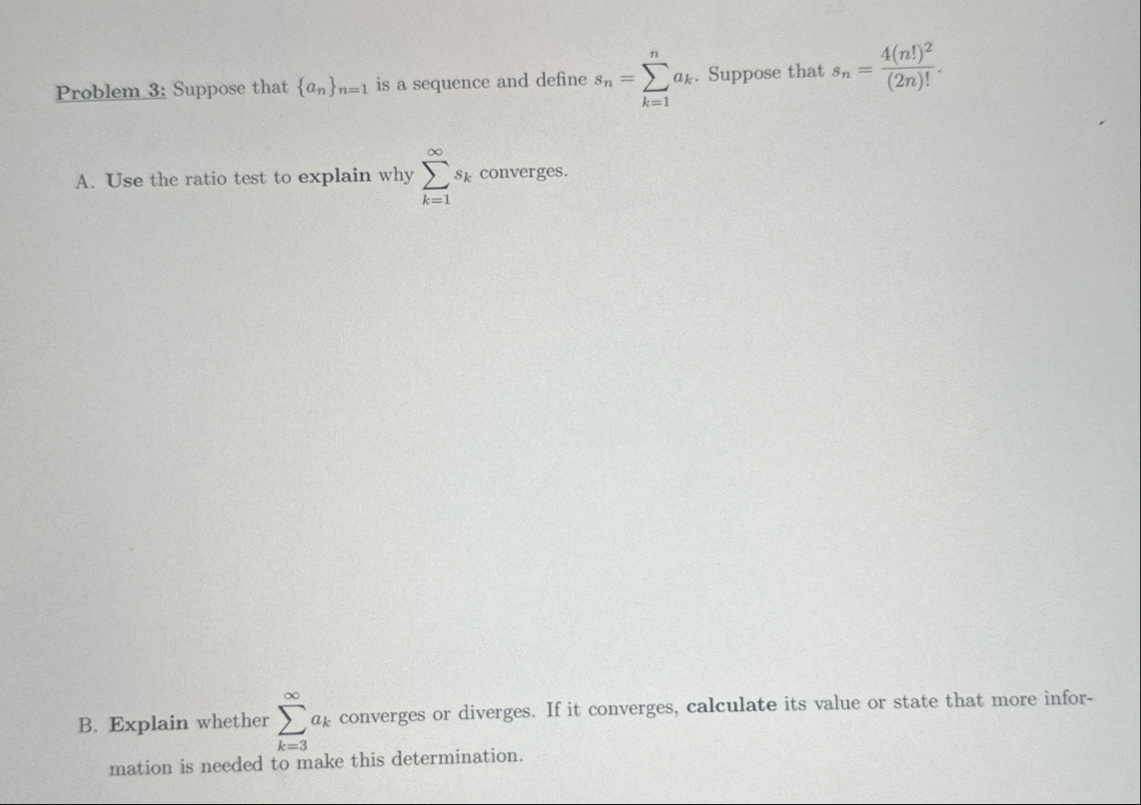 Solved Problem 3: Suppose that {an}n=1 ﻿is a sequence and | Chegg.com