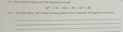 Solved 3.5 ﻿Alice was provided with the following trinomial: | Chegg.com