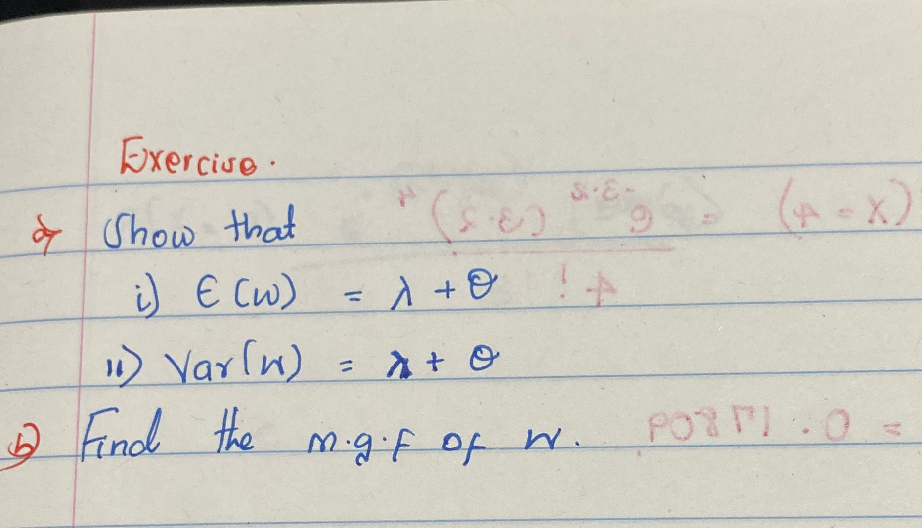 Solved ExerciseShow thati)E(ω)=λ+θi1) ﻿Var(w)=λ+θb) ﻿Find | Chegg.com