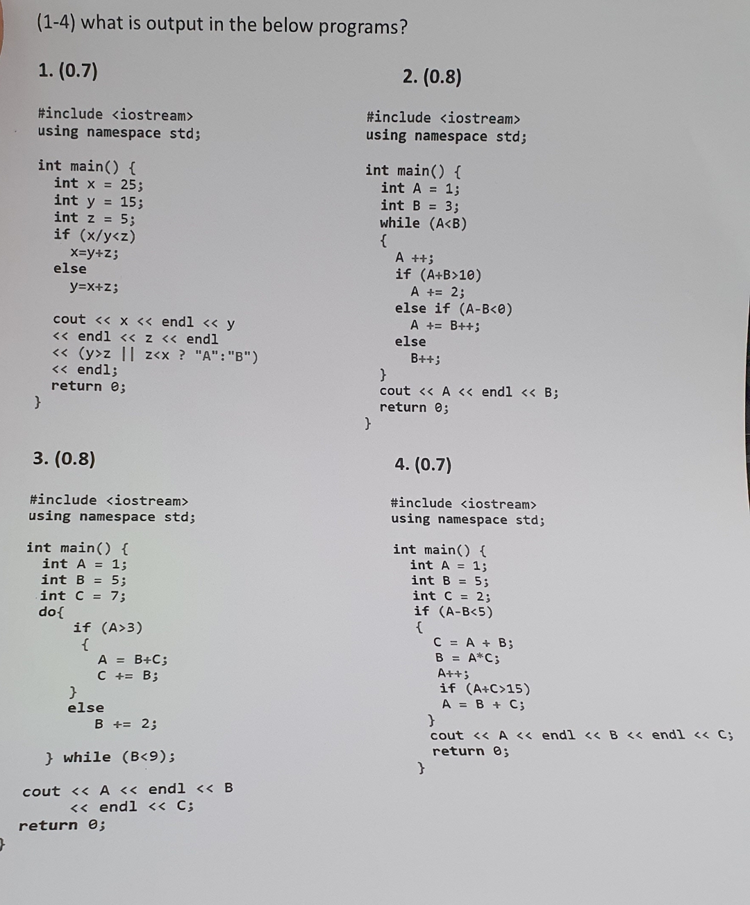 Solved Dev C program 1 4 what Is Output In The Below