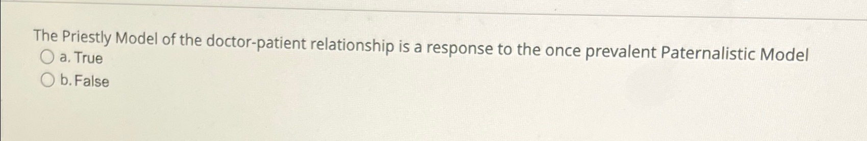 Solved The Priestly Model of the doctor-patient relationship | Chegg.com