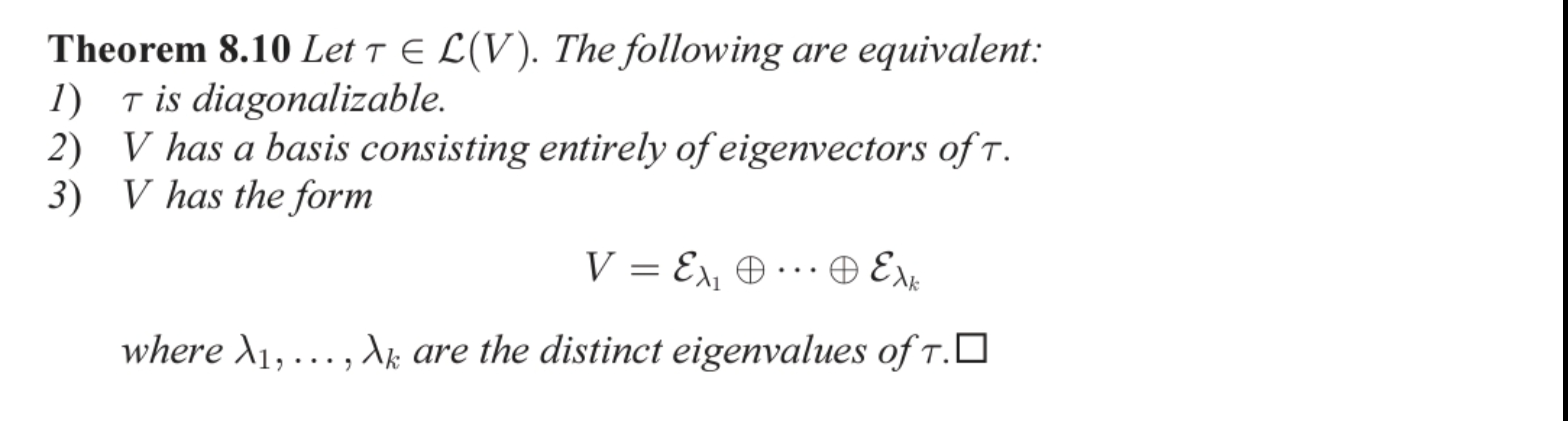 Solved Theorem 8.10 ﻿Let τinL(V). ﻿The following are | Chegg.com