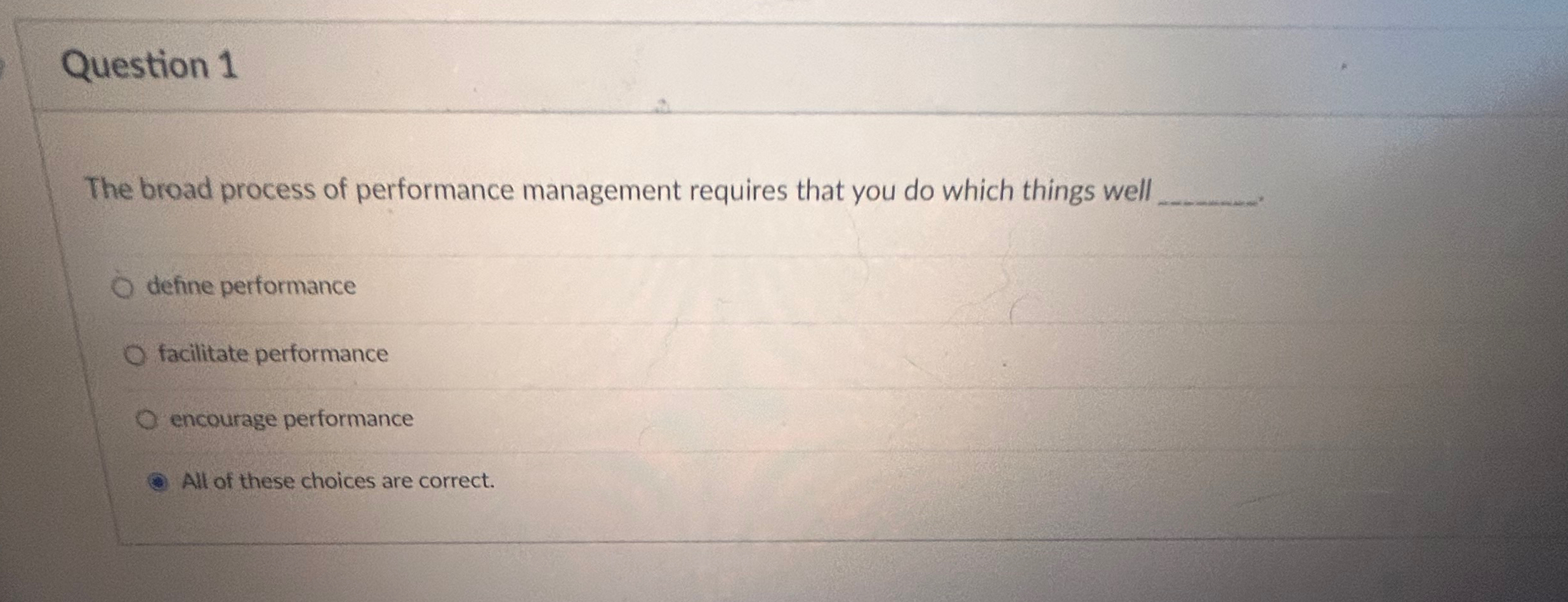 Solved Question 1 ﻿The broad process of performance | Chegg.com