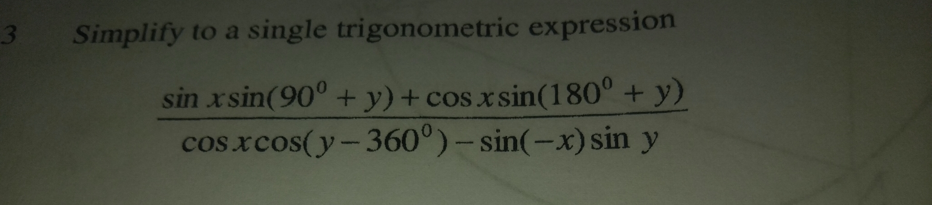 Solved 3 ﻿Simplify to a single trigonometric expression | Chegg.com