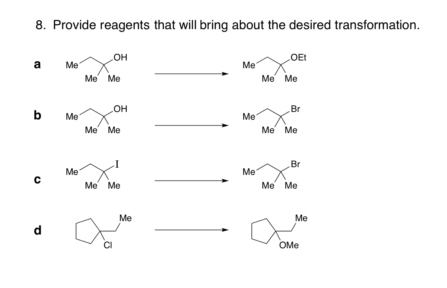 Solved Provide reagents that will bring about the desired | Chegg.com