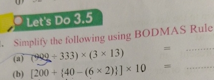 Solved Let's Do 3.5 ﻿Simplify the following using BODMAS | Chegg.com