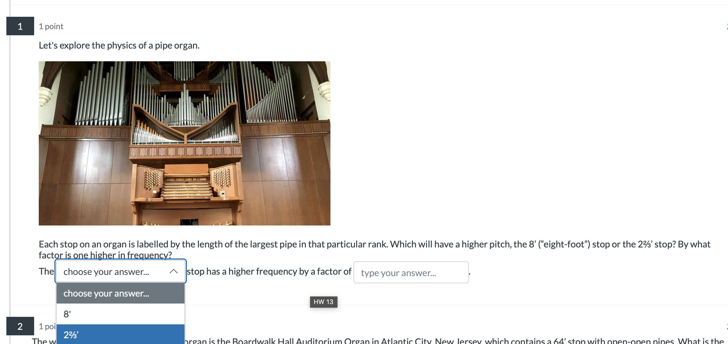Solved Let's explore the physics of a pipe organ.Each stop | Chegg.com