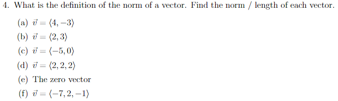 Solved What is the definition of the norm of a vector. Find | Chegg.com
