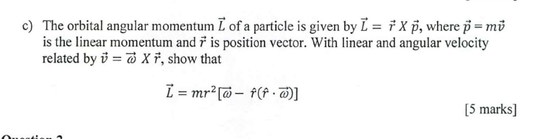 Solved c) ﻿The orbital angular momentum vec(L) ﻿of a | Chegg.com