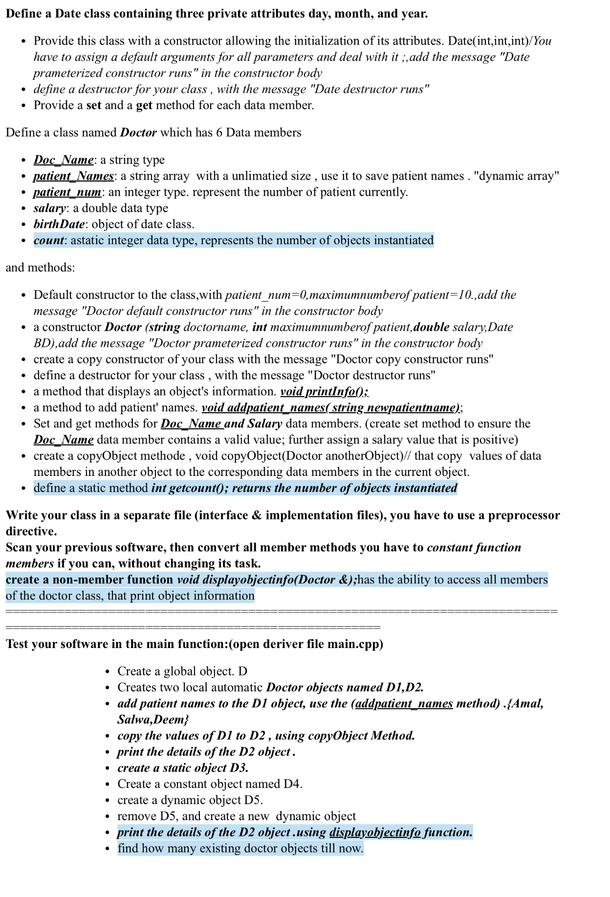 Solved Define a Date class containing three private | Chegg.com