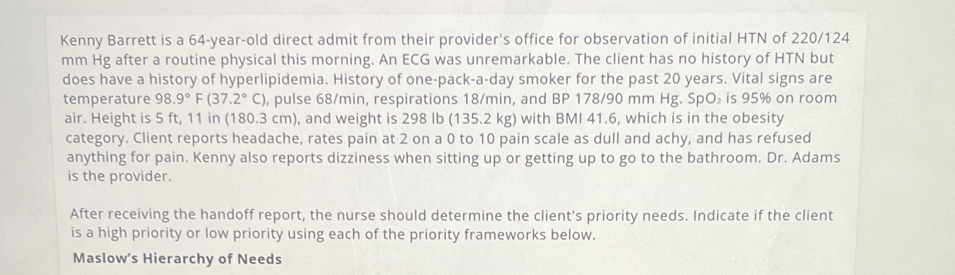 Solved Kenny Barrett is a 64-year-old direct admit from | Chegg.com