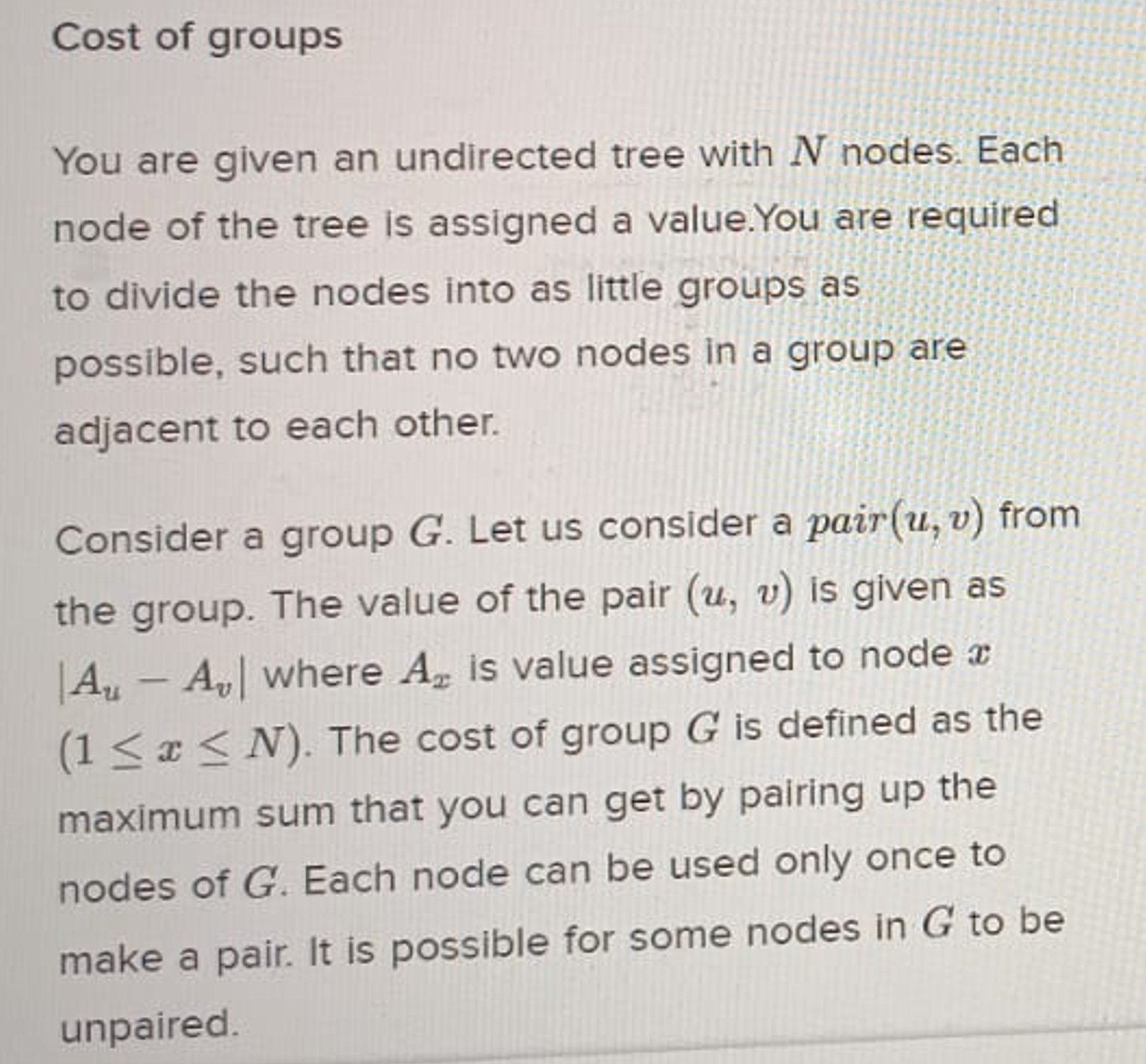 Solved Cost of groups You are given an undirected tree with | Chegg.com