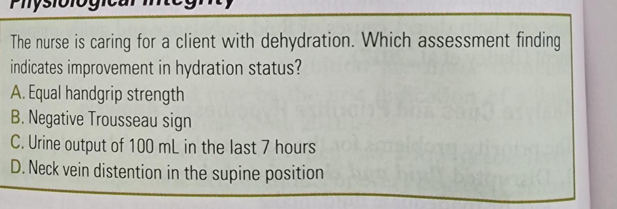 Solved The nurse is caring for a client with dehydration. | Chegg.com