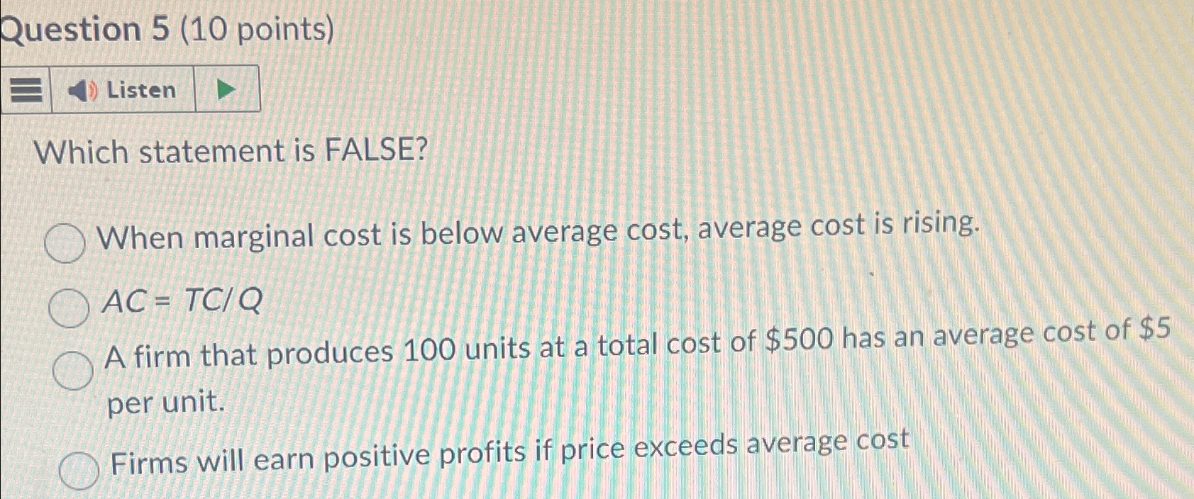Solved Question 5 (10 ﻿points)Which statement is FALSE?When | Chegg.com