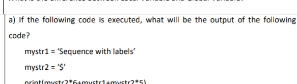 Solved a) ﻿If the following code is executed, what will be | Chegg.com