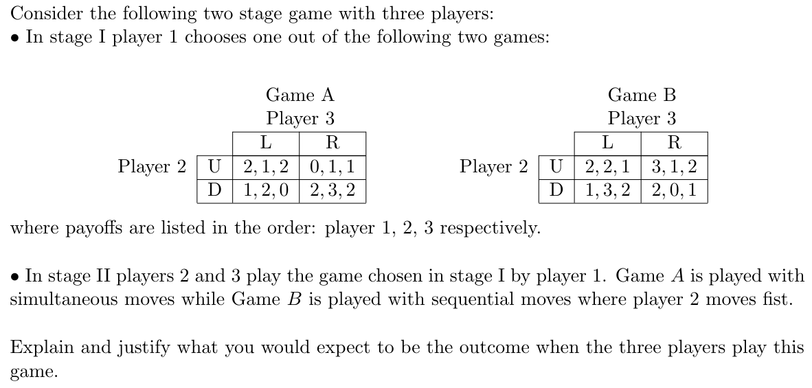 Solved Consider the following two stage game with three | Chegg.com
