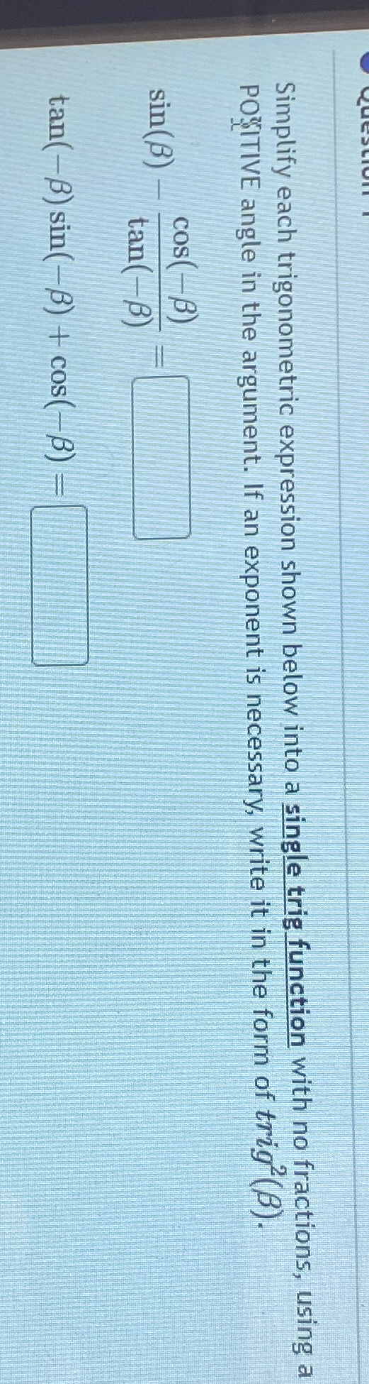 Solved Simplify each trigonometric expression shown below | Chegg.com