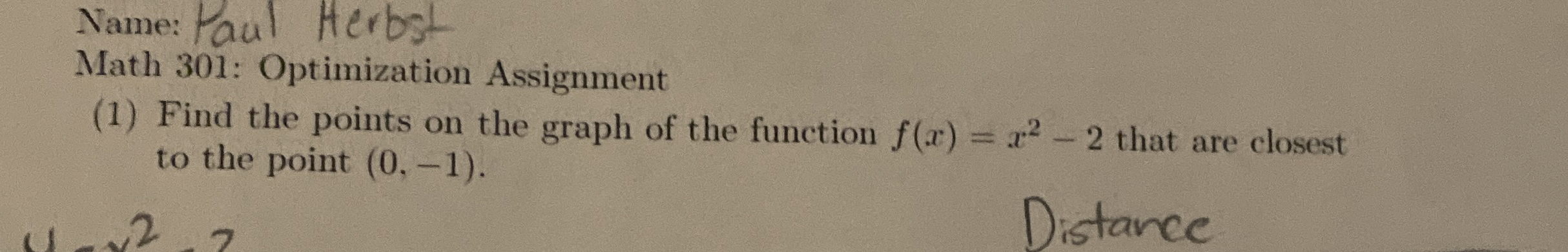 Solved Name: Paul HerbstMath 301: Optimization Assignment(1) | Chegg.com