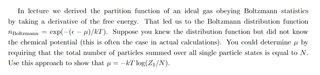 Solved In lecture we derived the partition function of an | Chegg.com