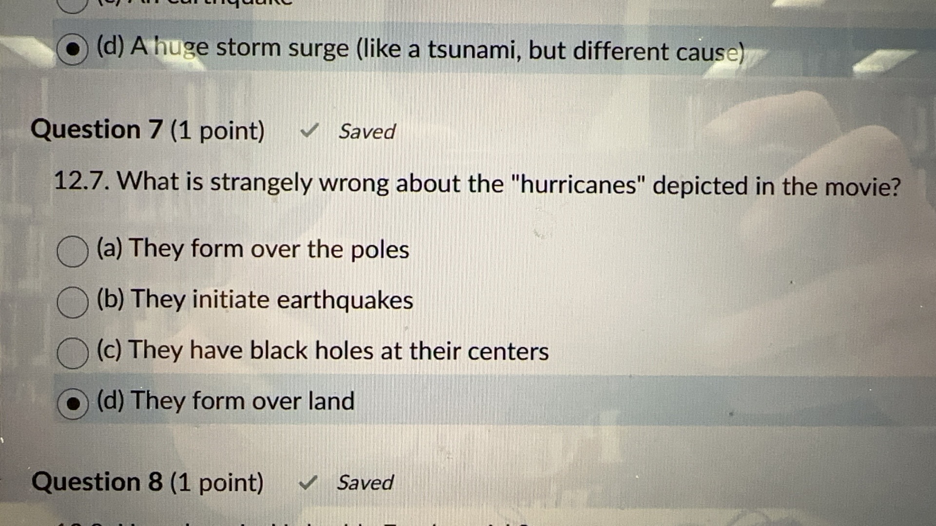 Solved (d) ﻿A huge storm surge (like a tsunami, but | Chegg.com