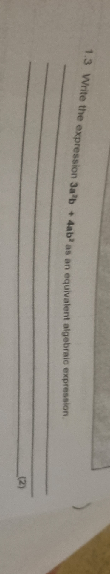 Solved 1.3 ﻿Write the expression 3a2b+4ab2 ﻿as an equivalent | Chegg.com