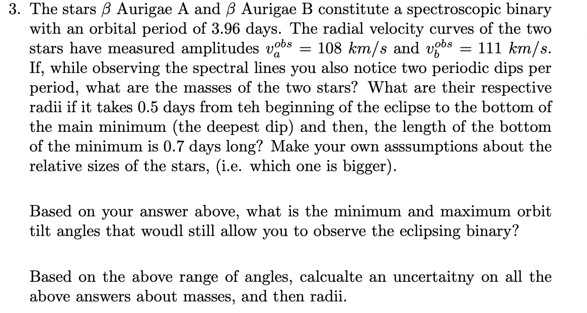 Solved The stars β ﻿Aurigae A and β ﻿Aurigae B ﻿constitute a | Chegg.com