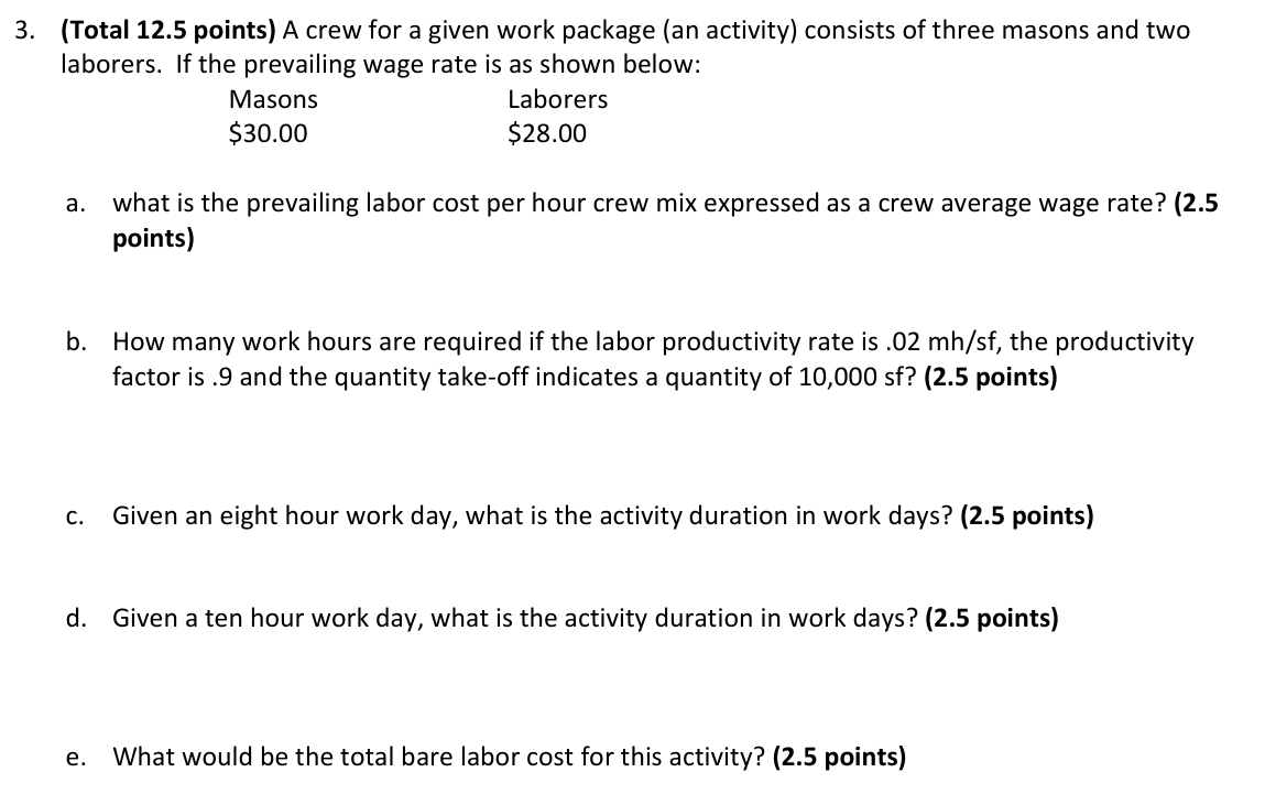 Solved 3. (Total 12.5 ﻿points) ﻿A crew for a given work | Chegg.com
