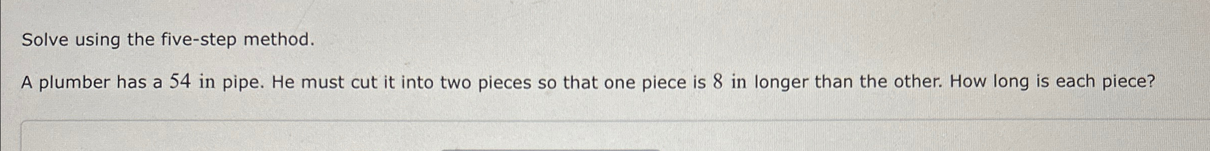 Solved Solve using the five-step method.A plumber has a 54 | Chegg.com
