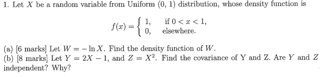 Solved Let x ﻿be a random variable from Uniform (0,1) | Chegg.com