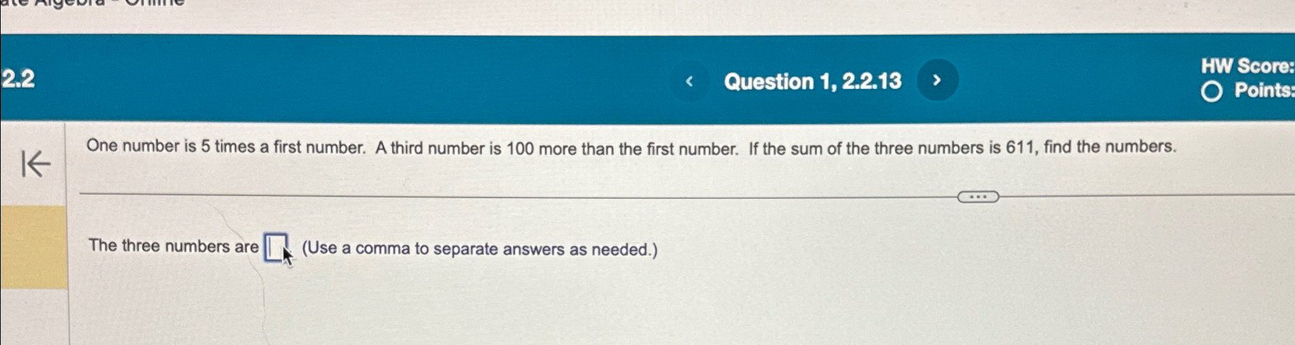 Solved 2.2Question 1,2.2.13 Points:One number is 5 ﻿times a | Chegg.com