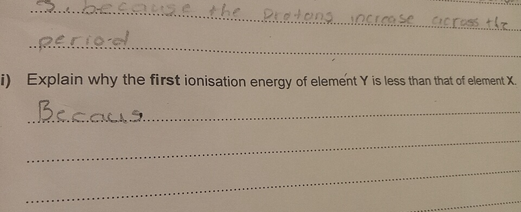 Solved i) ﻿Explain why the first ionisation energy of | Chegg.com