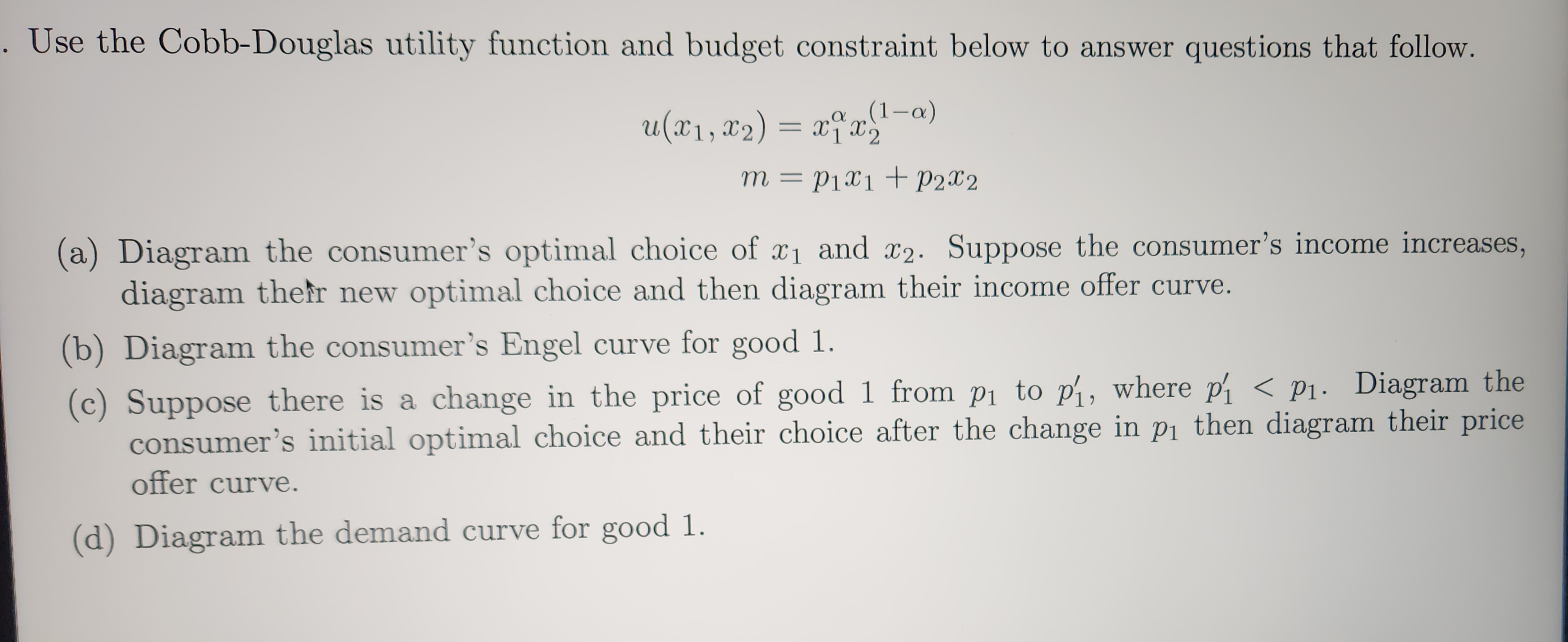 Solved Use the Cobb-Douglas utility function and budget | Chegg.com