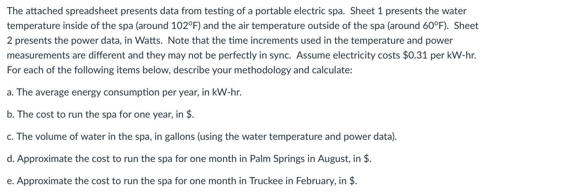 Solved The attached spreadsheet presents data from testing | Chegg.com