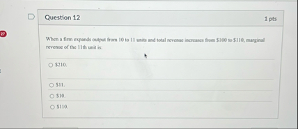 Solved Question 121 ﻿ptsWhen a firm expands outpot from 10 | Chegg.com