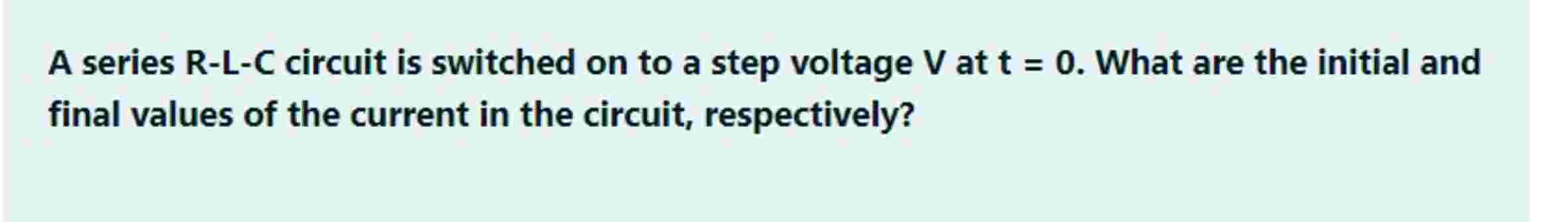 Solved code class="asciimath">A series R-L-C circuit is | Chegg.com
