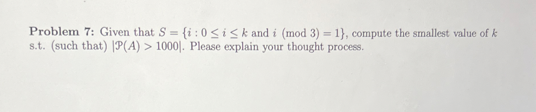 Solved Problem 7: Given that and i(mod3)=1, ﻿compute the | Chegg.com