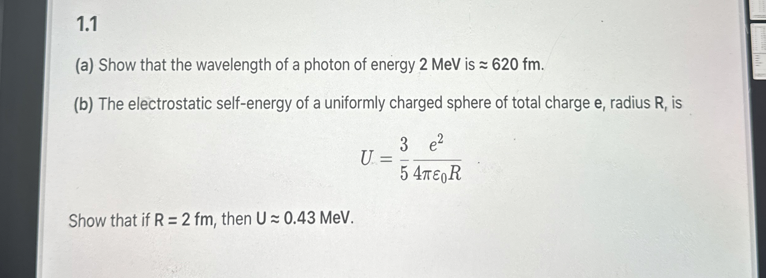 Solved 1.1(a) ﻿Show that the wavelength of a photon of | Chegg.com